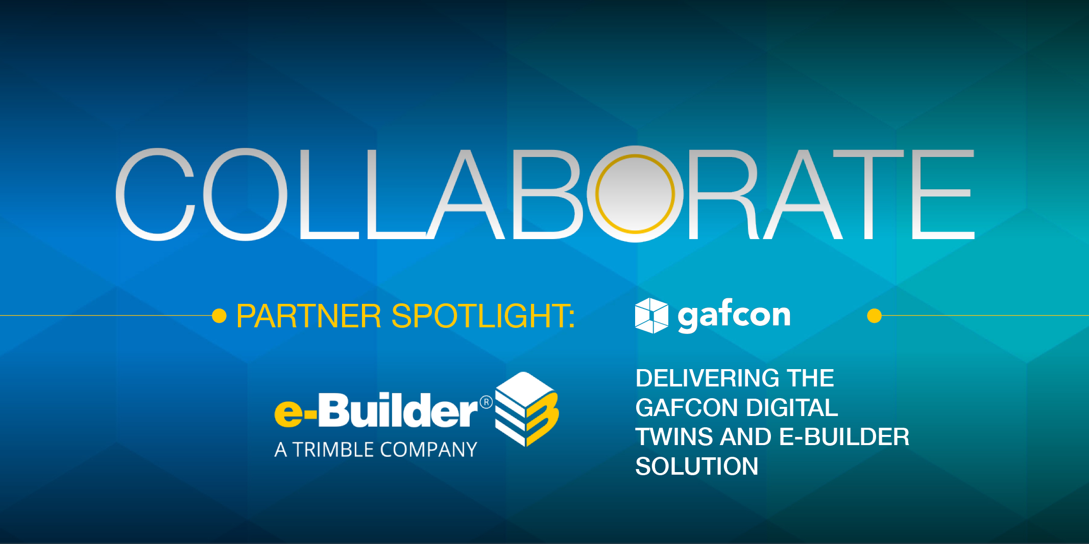 Gafcon - e-Builder Partner Spotlight: Gafcon